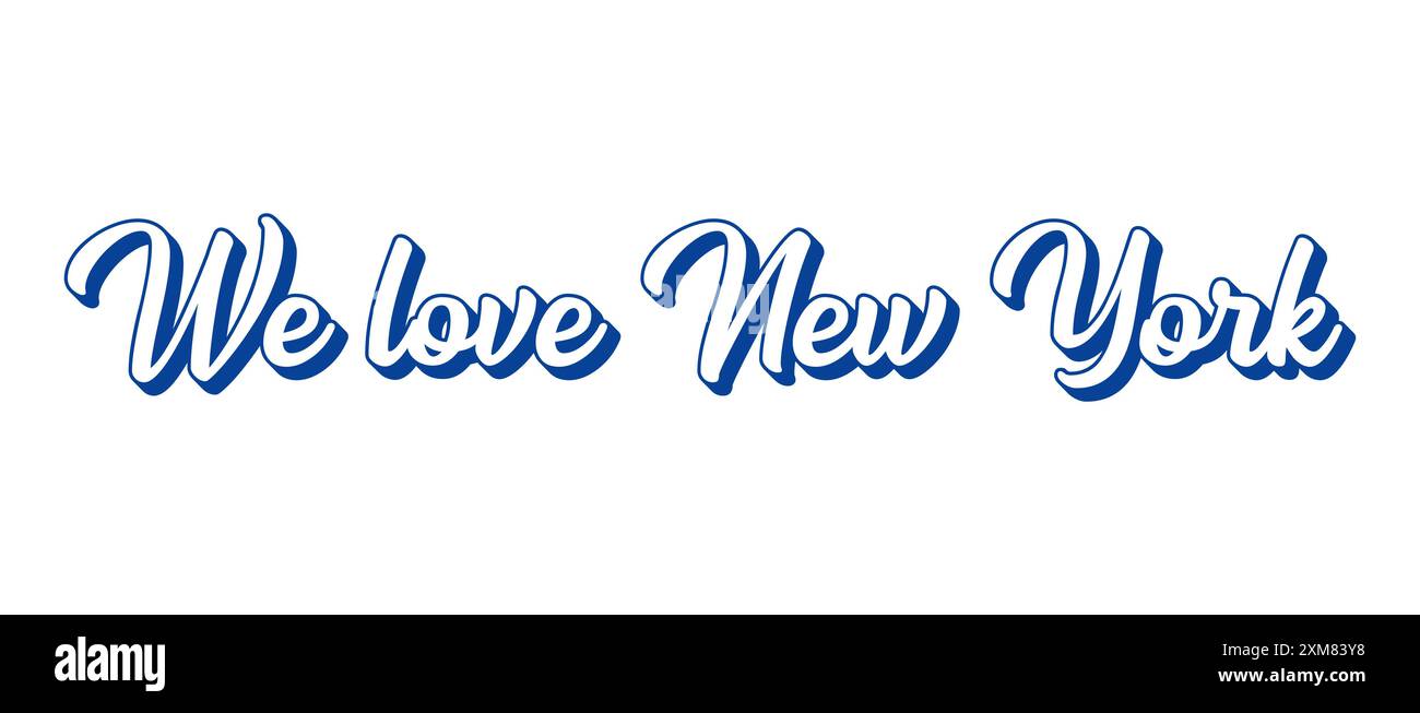Hand sketched We love New York words. 3D modern or retro lettering for ...