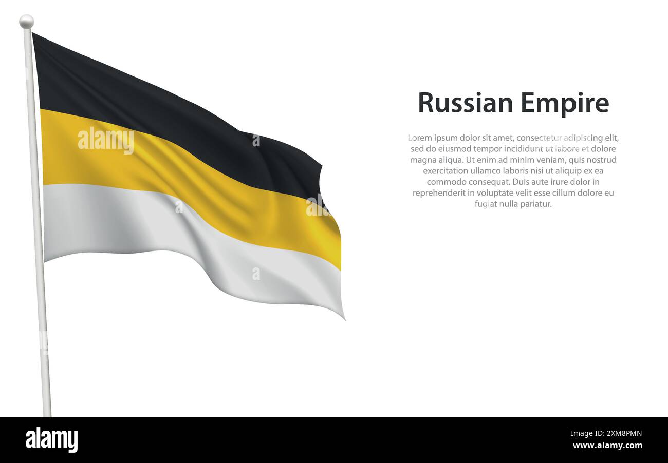 Isolated waving historical flag of Russian Empire on white background ...