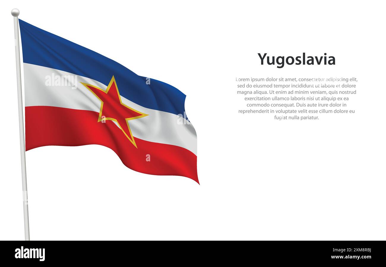Isolated waving historical flag of Yugoslavia on white background Stock ...