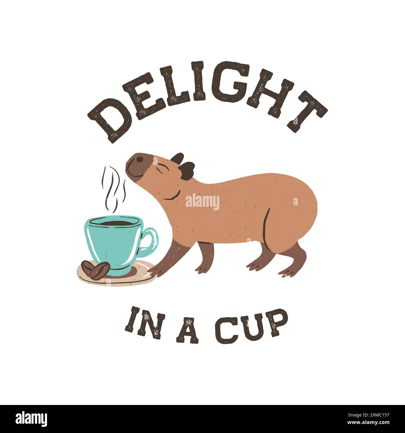 Funny Capybara with cup of cappuccino coffee with quote Delight in a ...