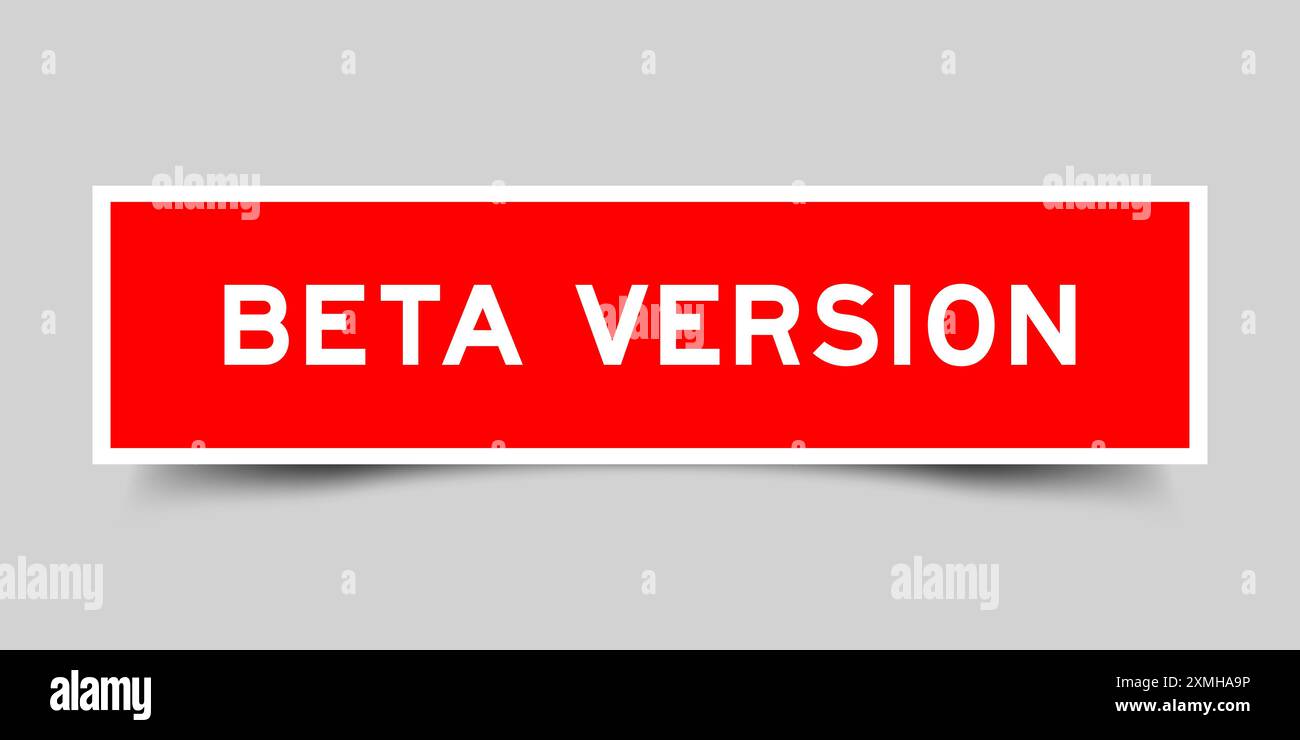 Square sticker label with word beta version in red color on gray ...