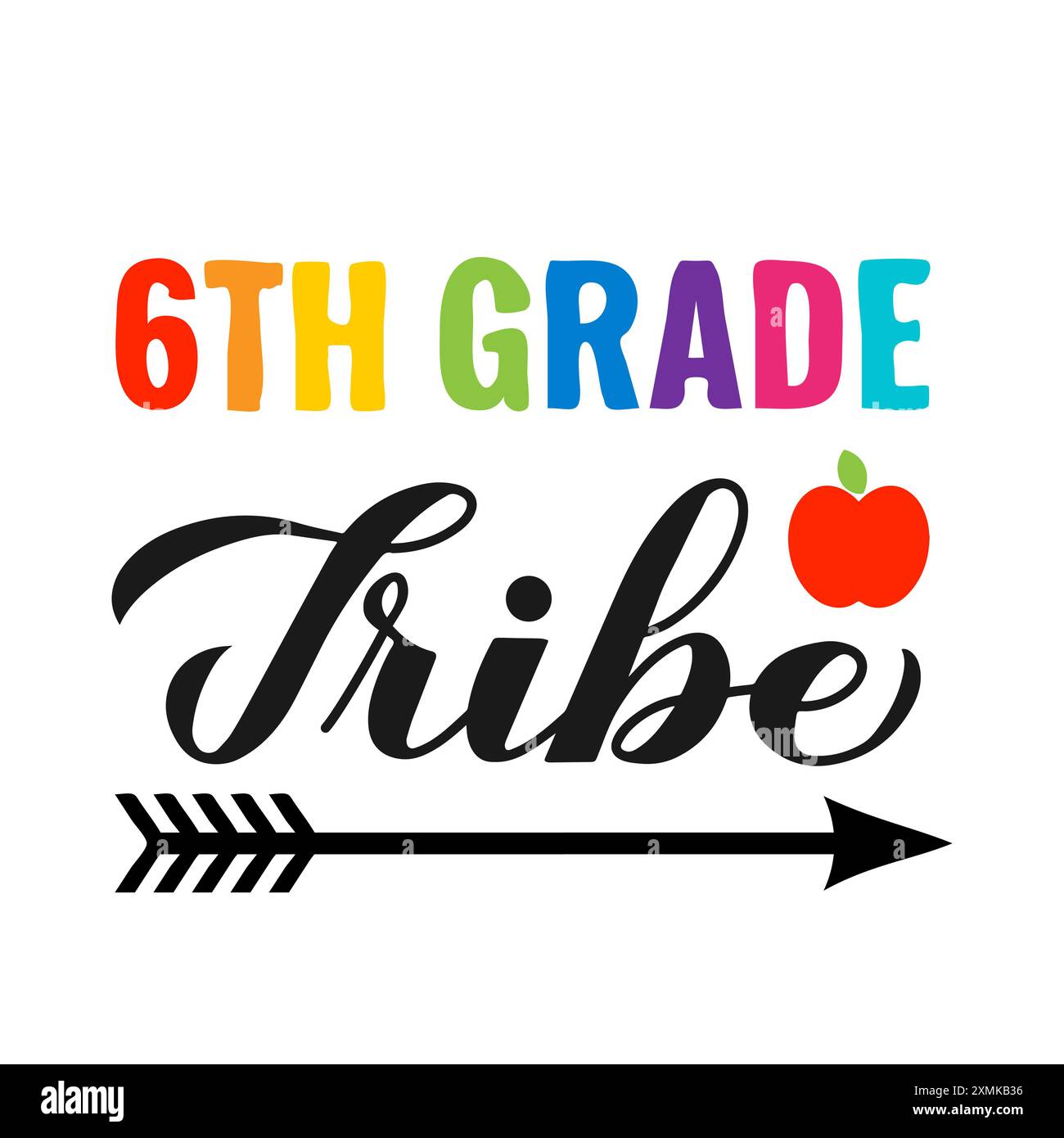 6th Grade tribe calligraphy hand lettering isolated on white. First day ...