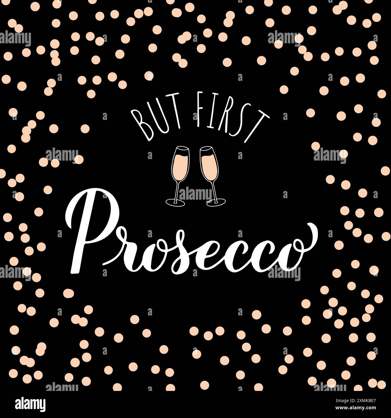 But first Prosecco calligraphy lettering sign. Funny drinking quote ...