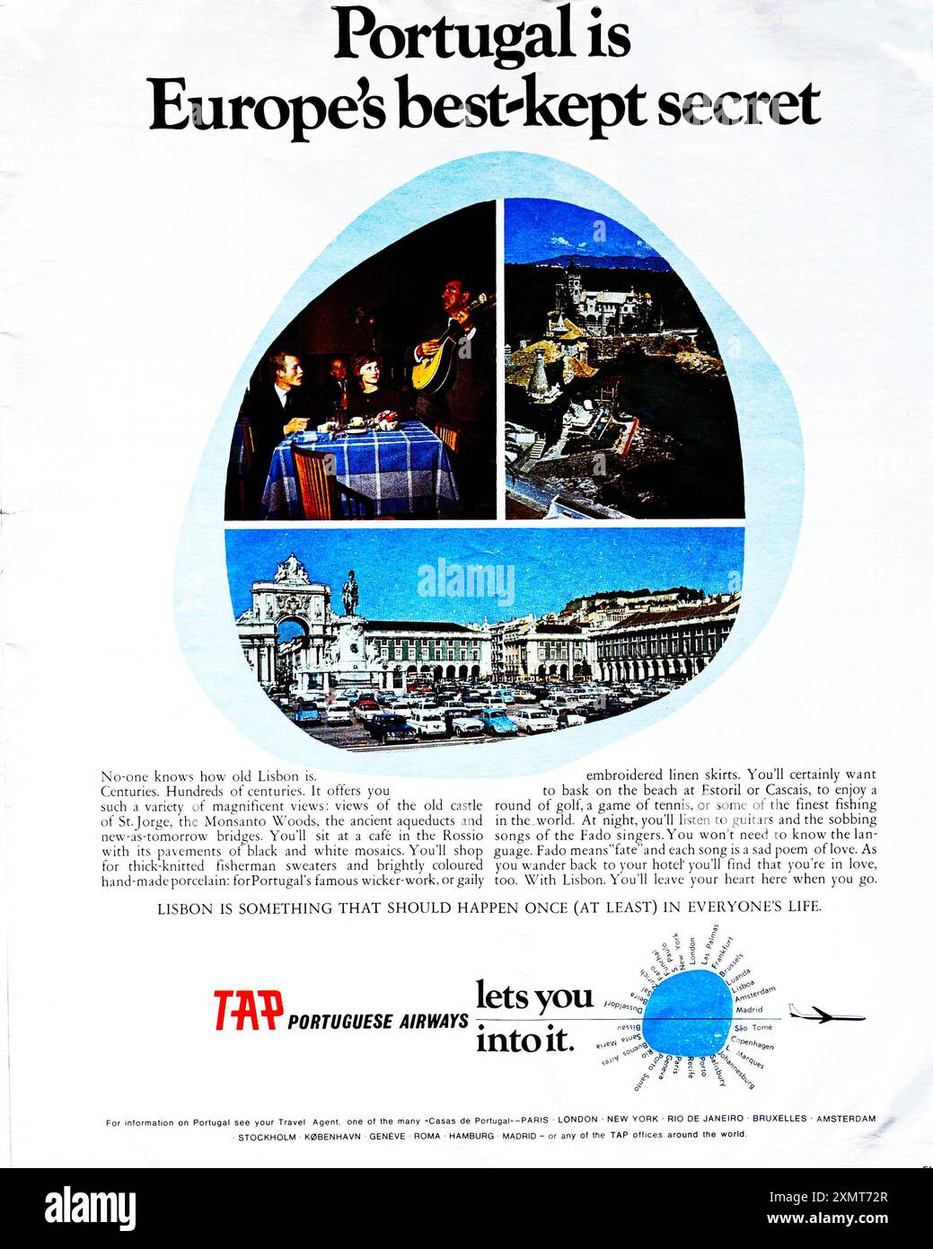 A 1970s advertisement for the portugese Airline, TAP, espousing the ...