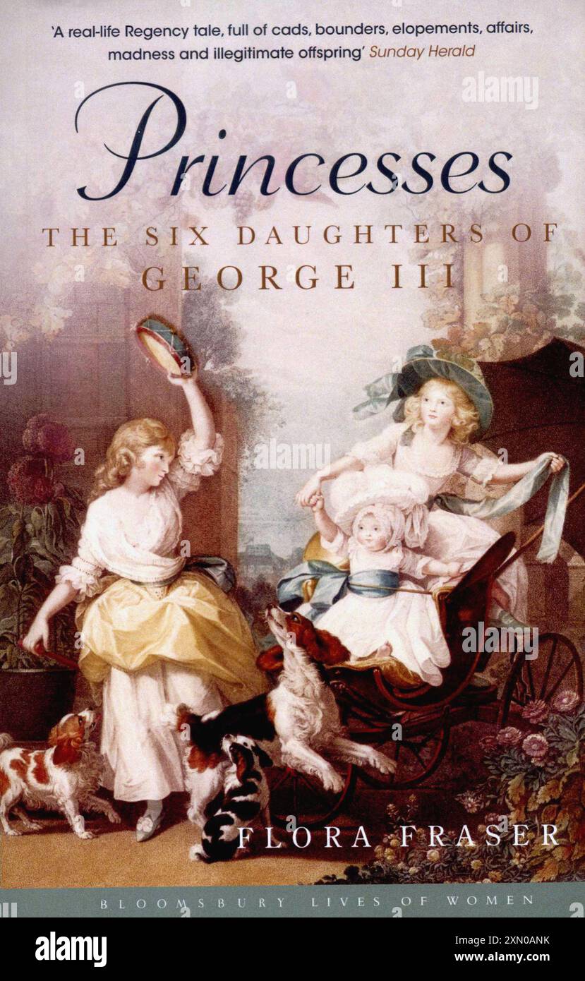 Book cover. "Princesses, the six daughters of George III" By Flora ...