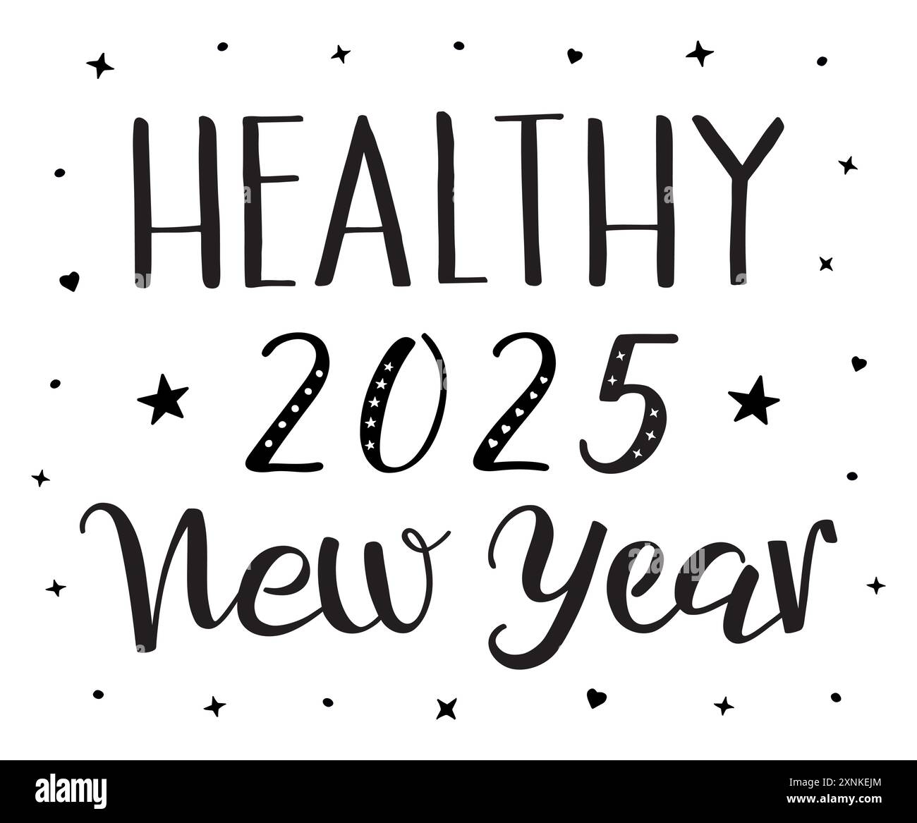 Healthy New Year 2025 handwritten modern brush calligraphy. Black and ...