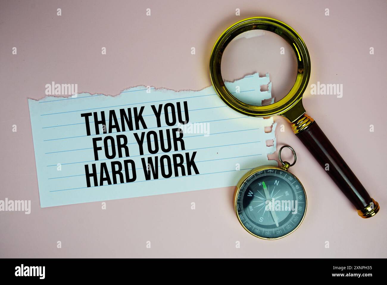 Thank Your For Your Hard Work quotes text on paper torn with compass ...