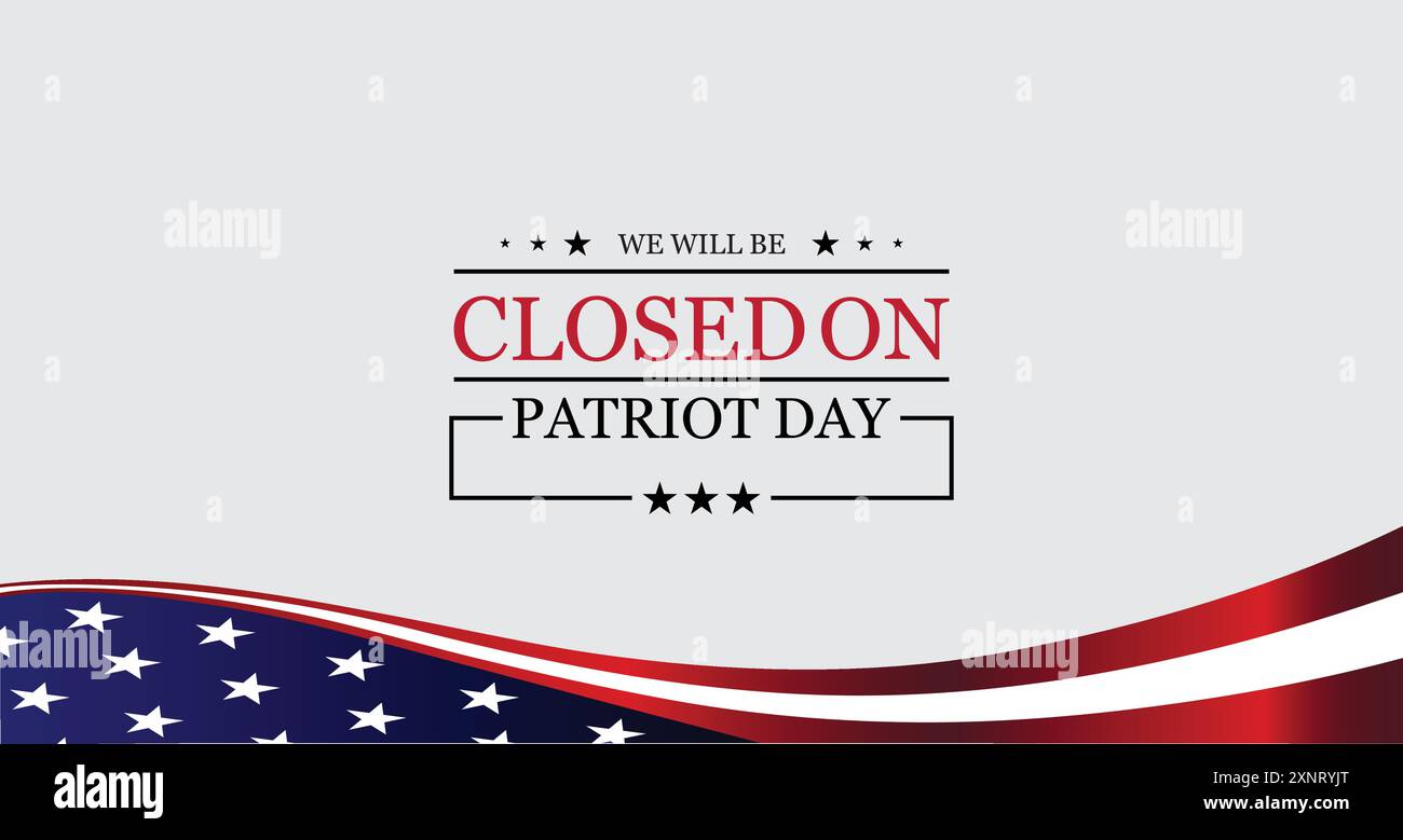 Patriot Day Closure Join Us in Remembering Our Heroes Stock Vector ...