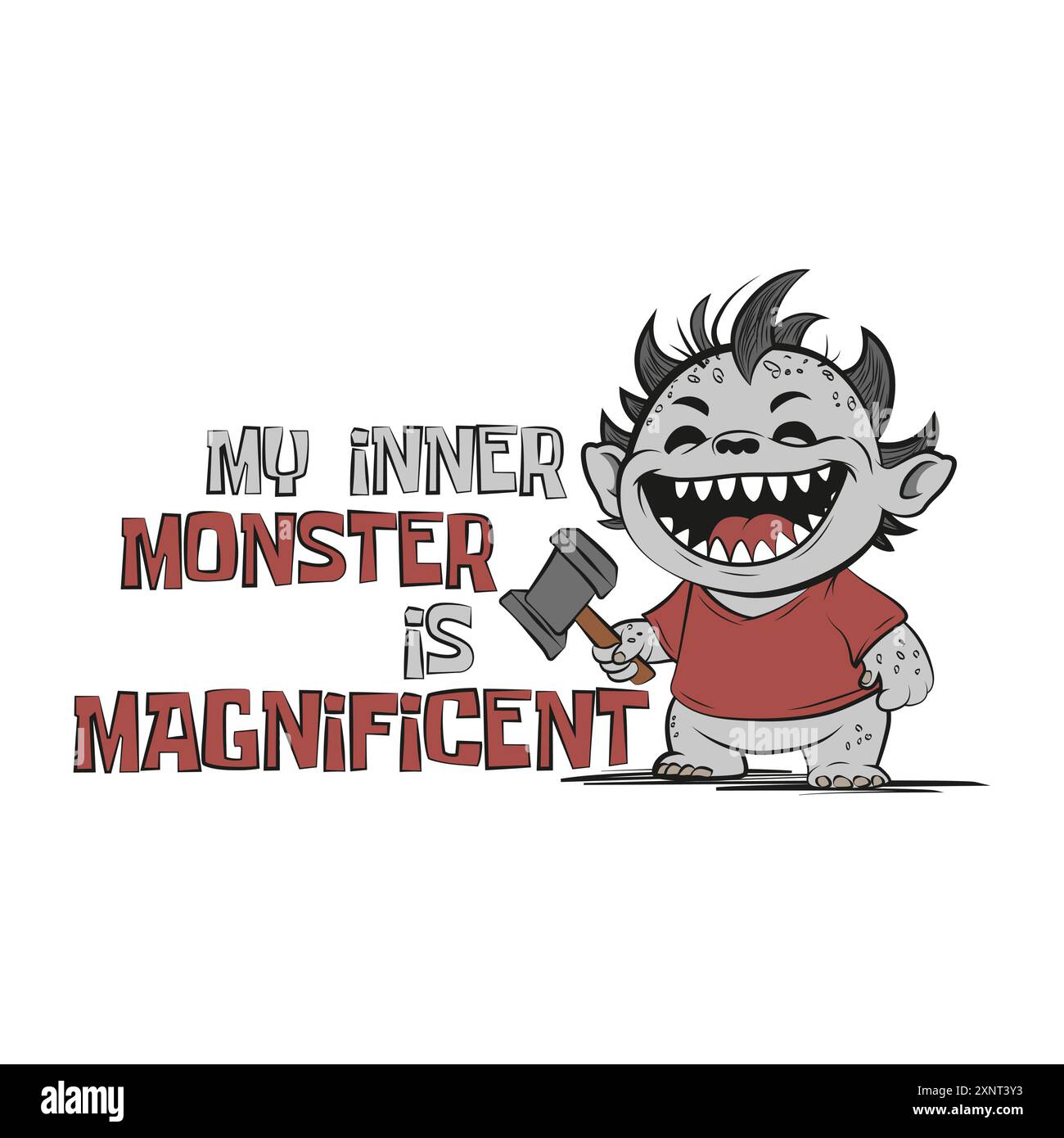 Cute little baby monster with a hammer in hand and a funny quote my ...