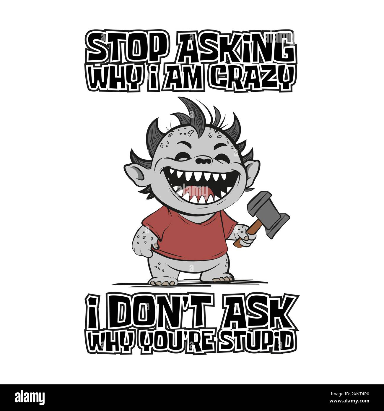 Cute little baby monster with a hammer in hand and a funny quote Stop ...