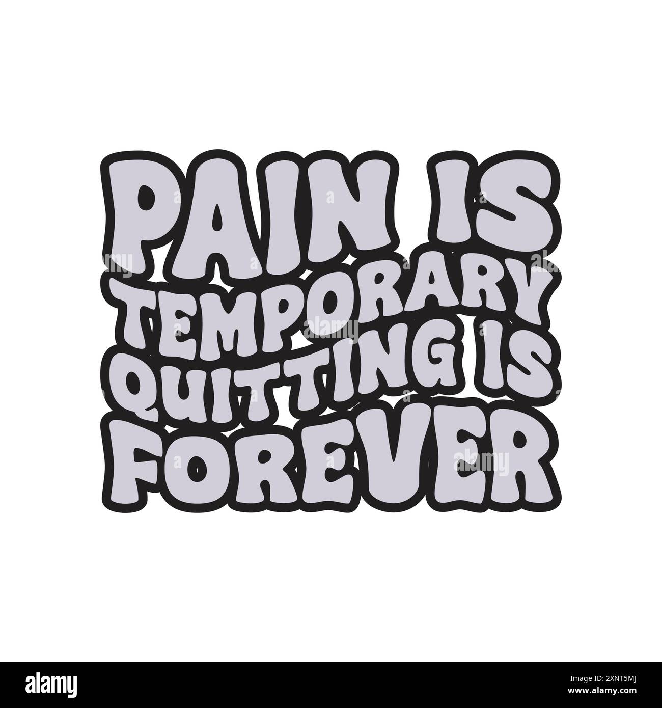 Pain is temporary, quitting is forever. Silhouette of a barbell with an ...