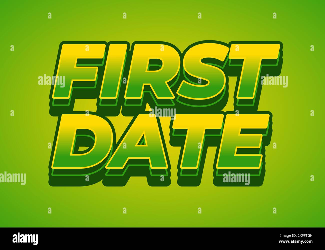 First date. Text effect design in 3D style with modern colors Stock ...