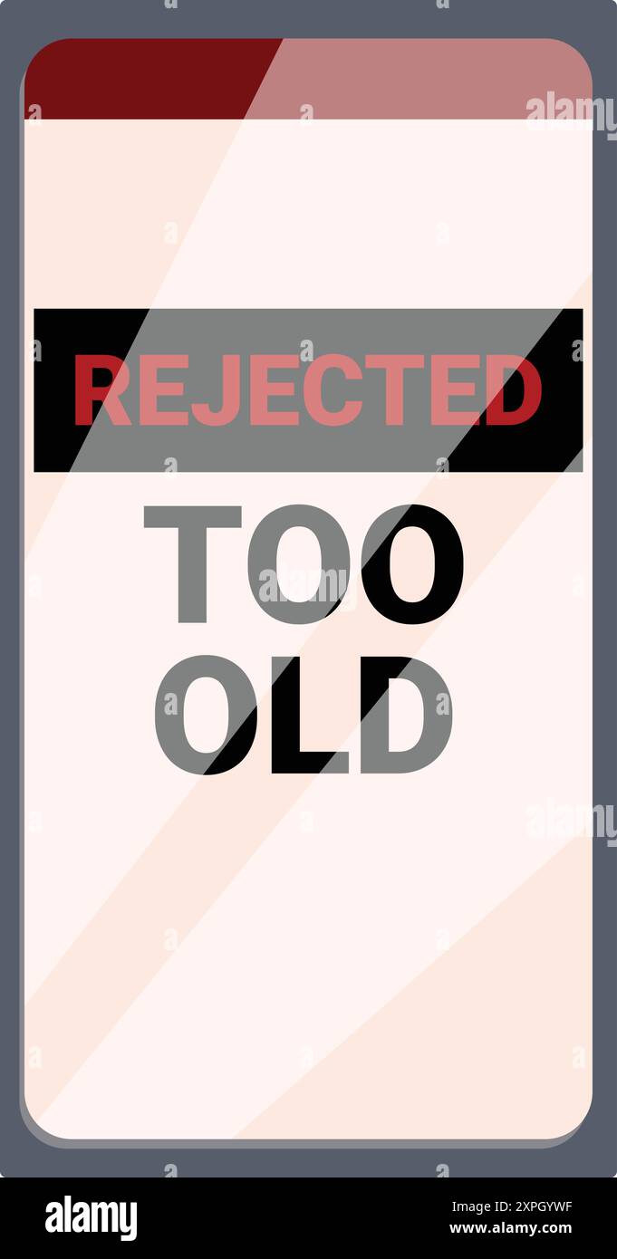 Smartphone is showing a message saying rejected too old, depicting ...