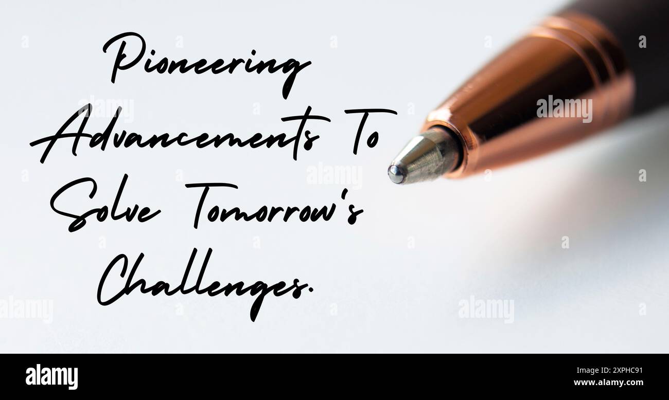 Pioneering advancements to solve tomorrow's challenges text with close ...