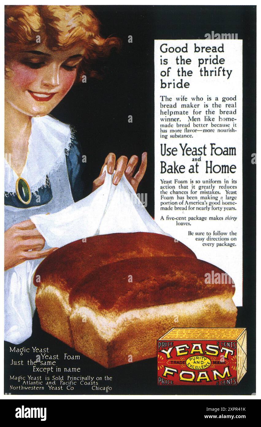1917 Yeast Foam Bread ad - "Good bread is the pride of the thrifty ...