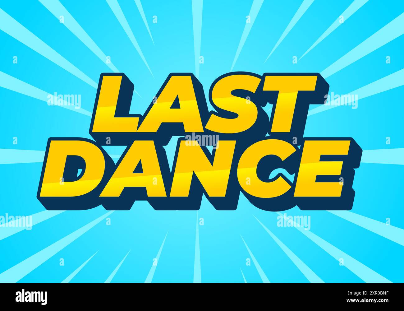 Last dance. Text effect design in good colors with 3D style Stock ...
