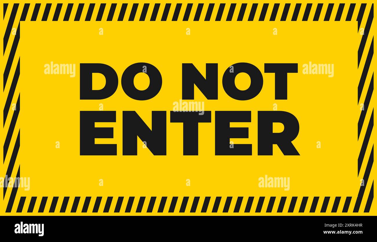 Construction site safety message. do not enter signage. Vector ...