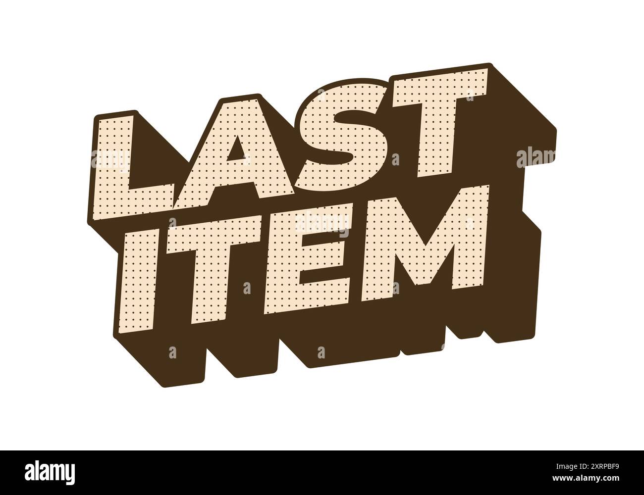 Last item. Text effect design for ad promotion with 3D style Stock ...