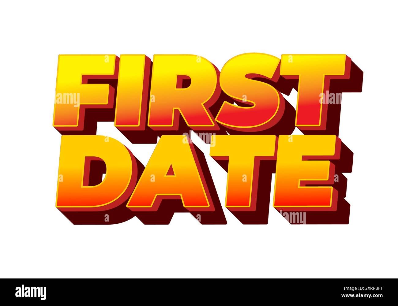 First date. Text effect design in 3D style with modern colors Stock ...