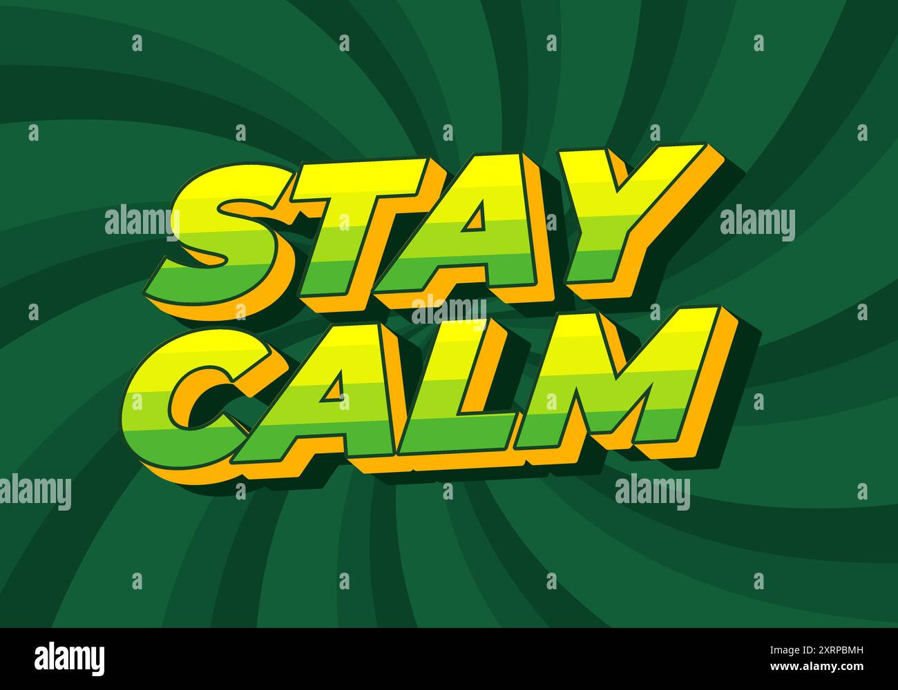 Stay calm. Text effect design in 3D style with good colors Stock Vector ...