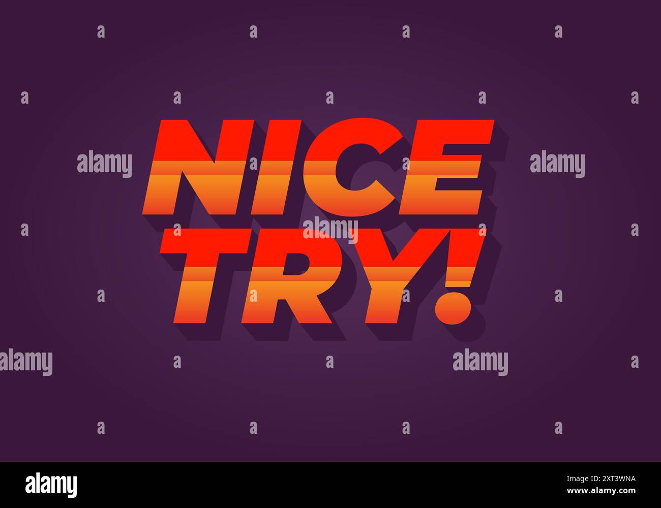 Nice try. Text effect design in 3D style with good colors Stock Vector Image & Art - Alamy