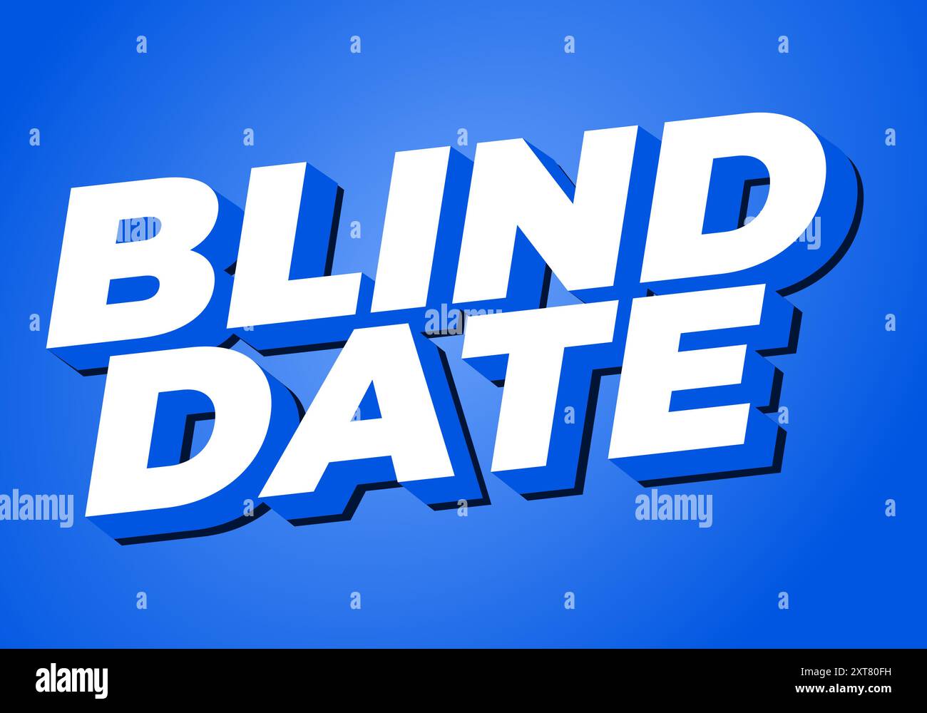 Blind date. Text effect design in 3D style with eye catching colors ...