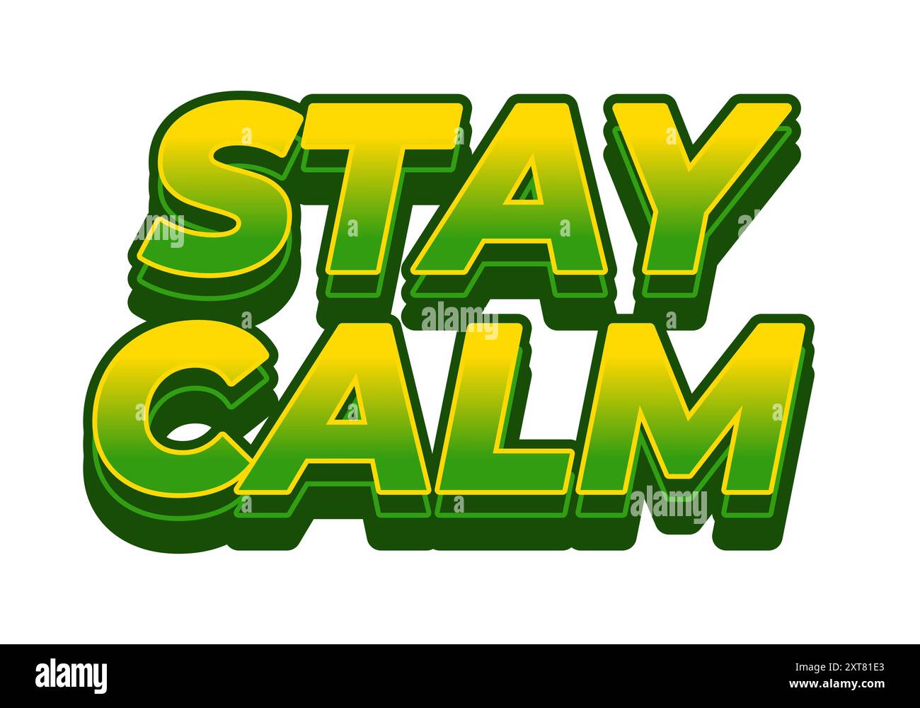 Stay calm. Text effect design in 3D style with good colors Stock Vector ...