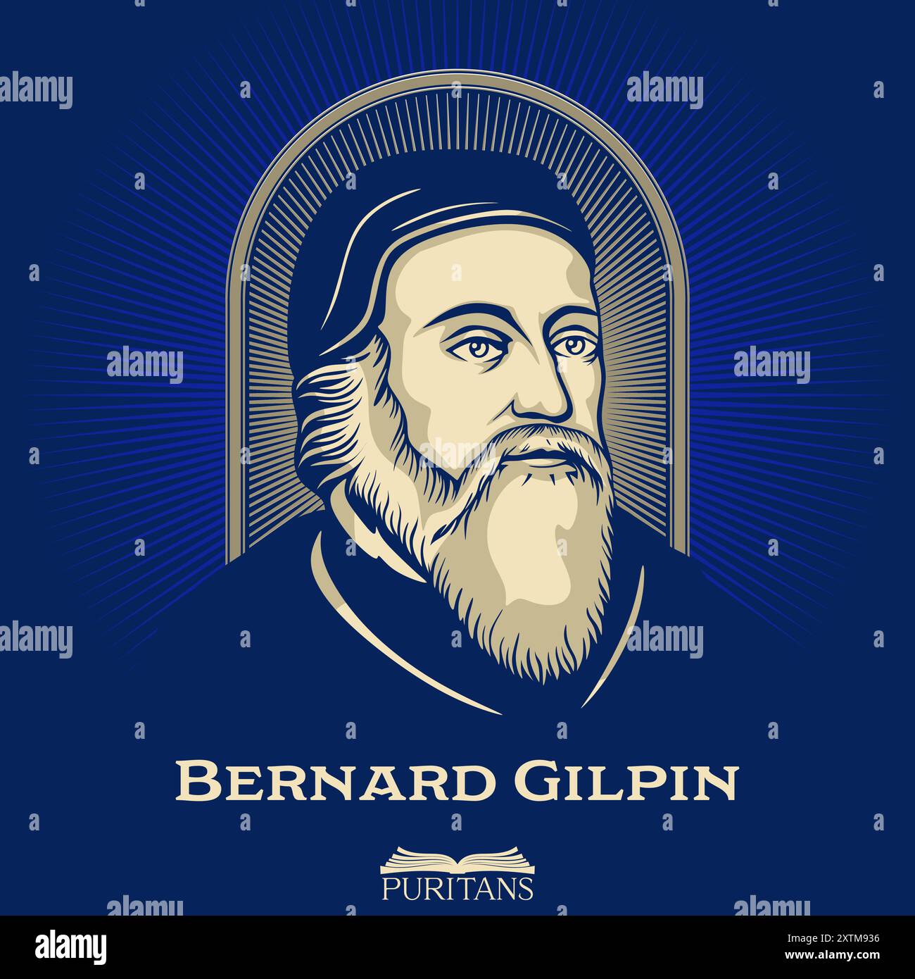 Great Puritans. Bernard Gilpin (1517-1583) was an Oxford theologian and ...