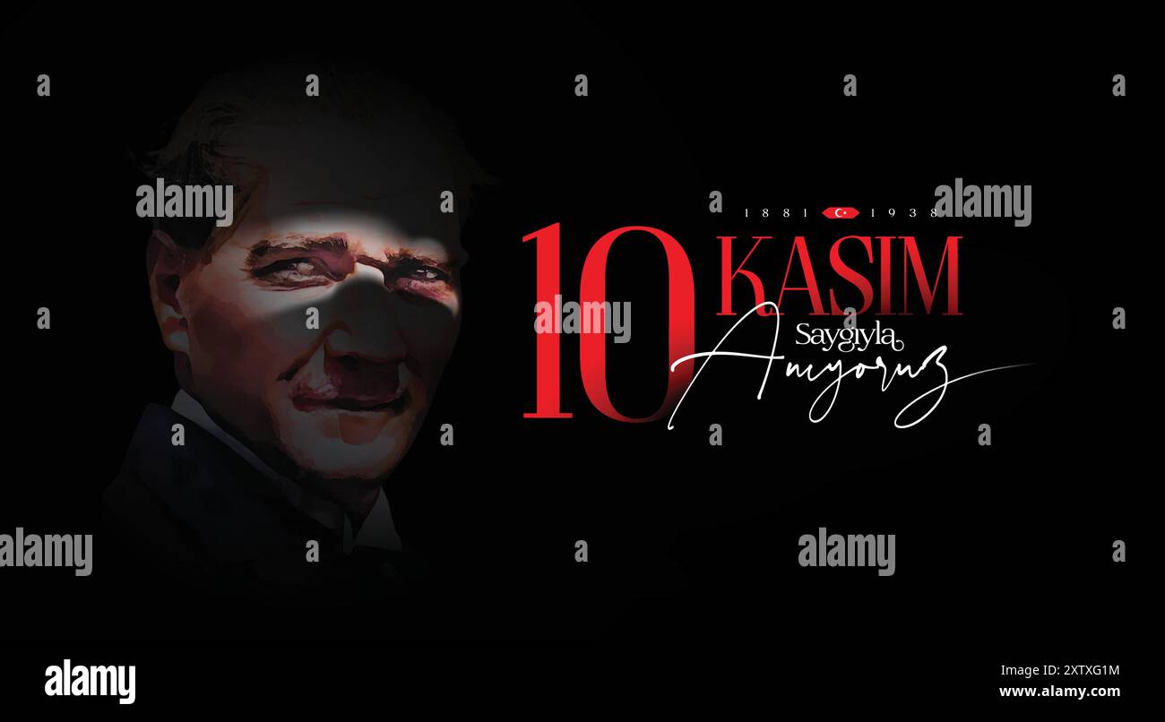 November 10 is the anniversary of Atatürk's death on letter "10 Kasım ...