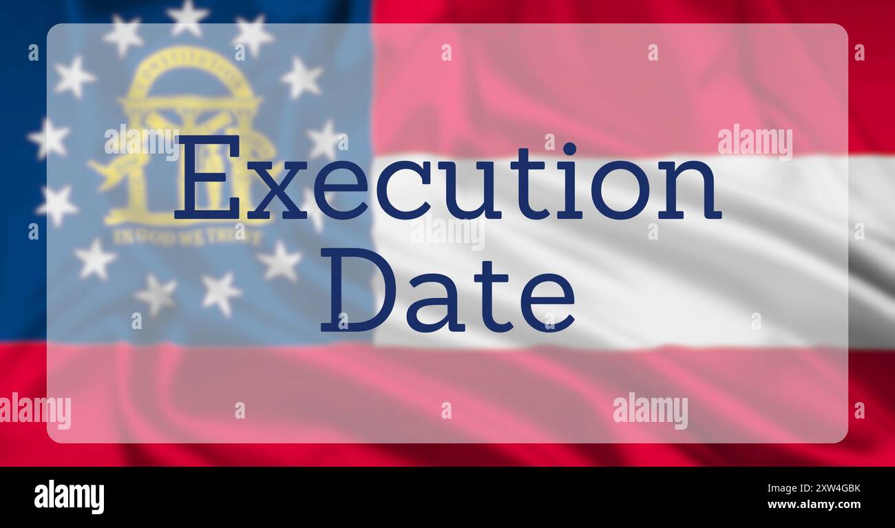The Flag of The State of Georgia, overlaid with text reading Execution ...