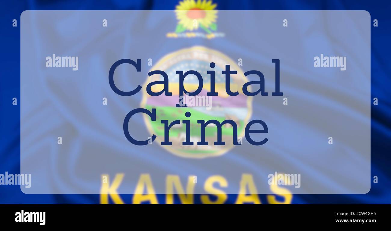 The Flag of The State of Kansas, overlaid with text reading Capital ...