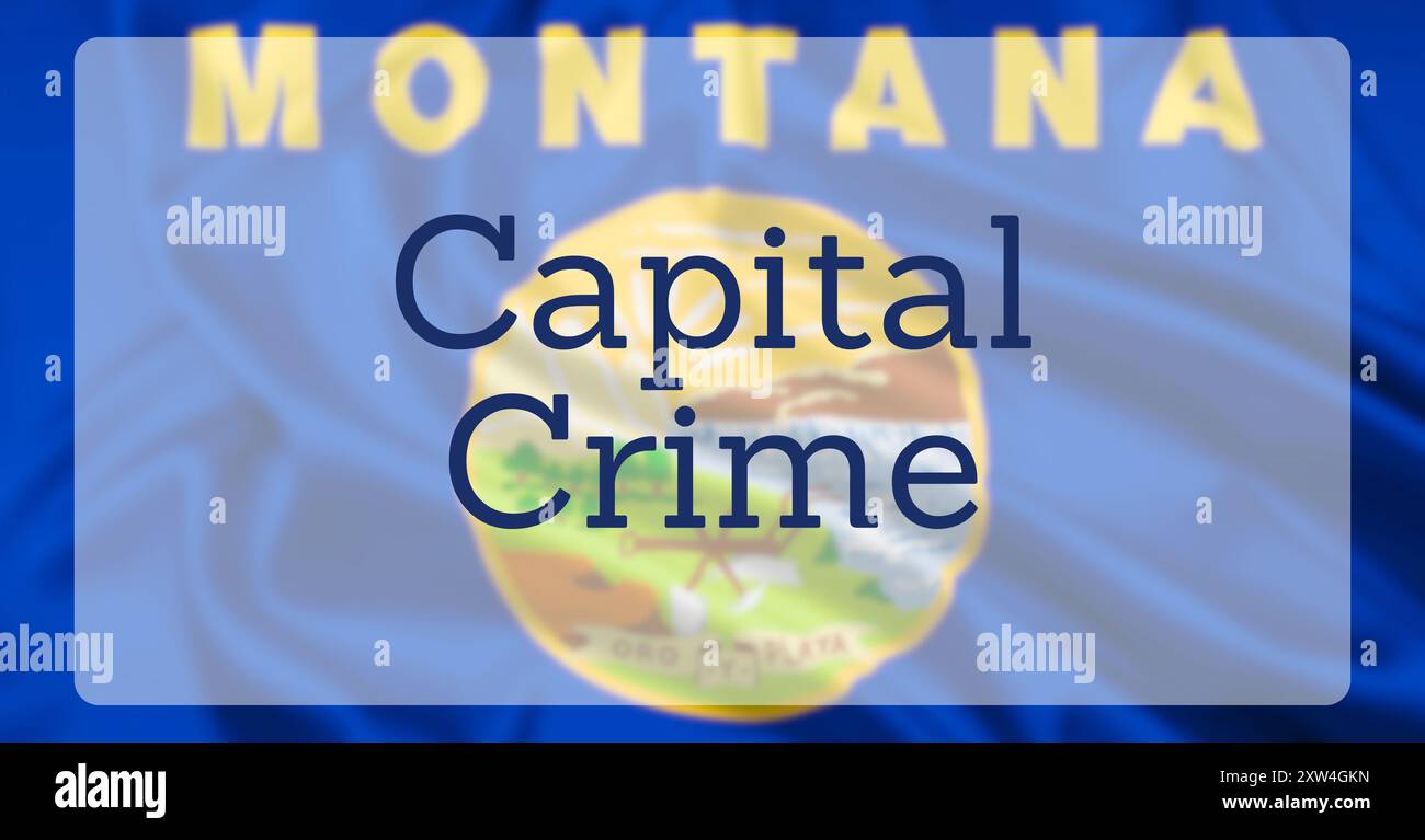 The Flag of The State of Montana, overlaid with text reading Capital ...