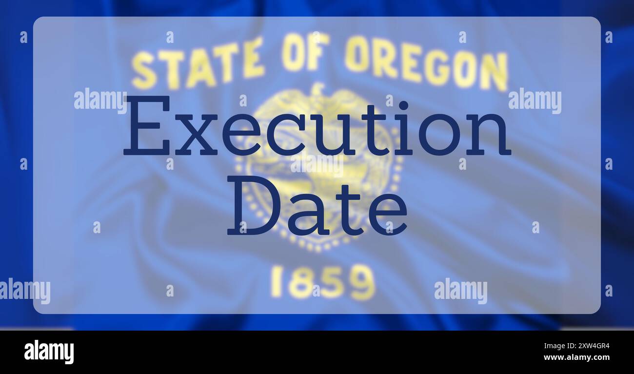 The Flag of The State of Oregon, overlaid with text reading Execution ...