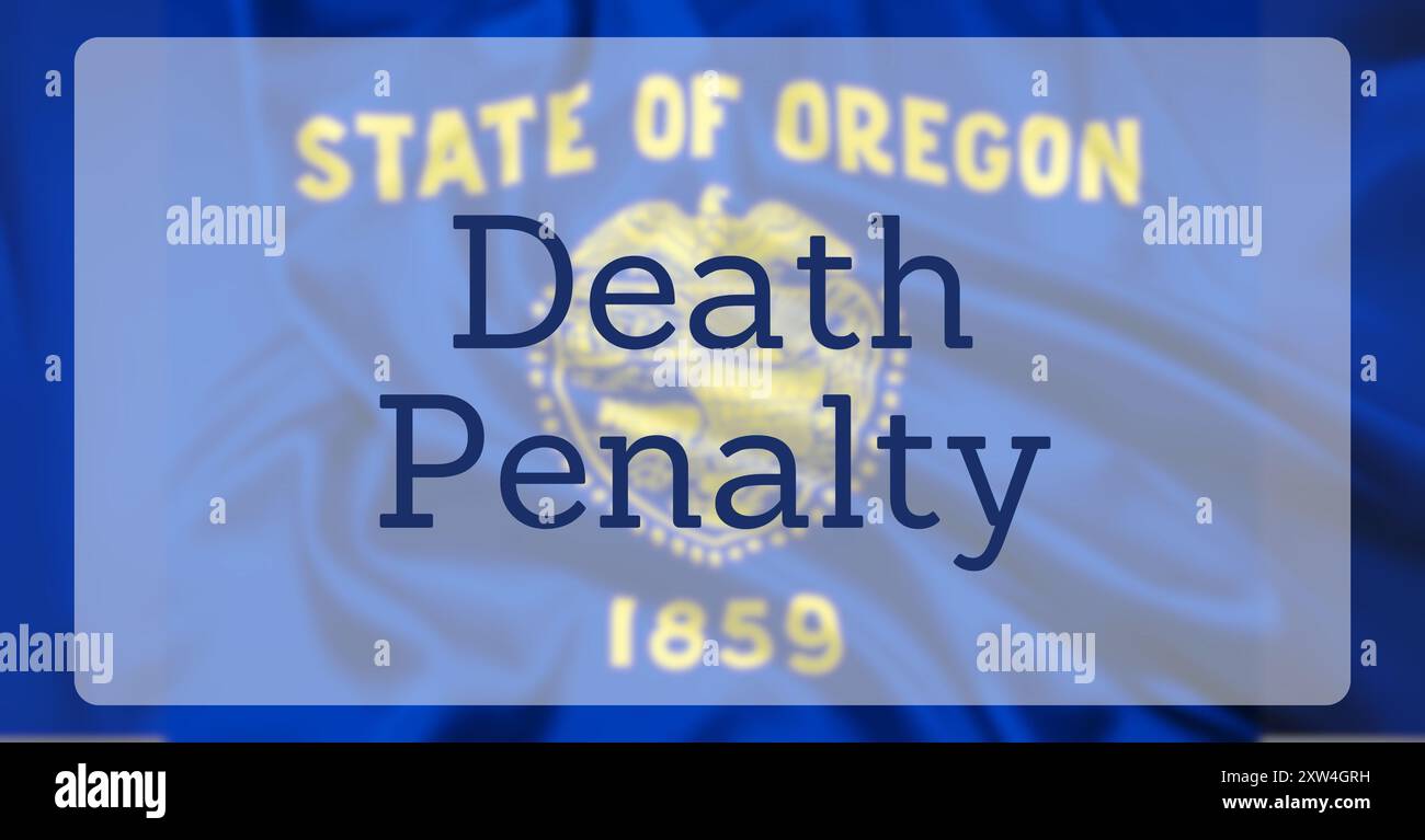 The Flag of The State of Oregon, overlaid with text reading Death ...