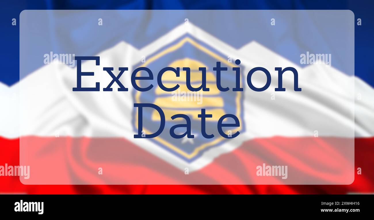 The Flag of The State of Utah, overlaid with text reading Execution ...