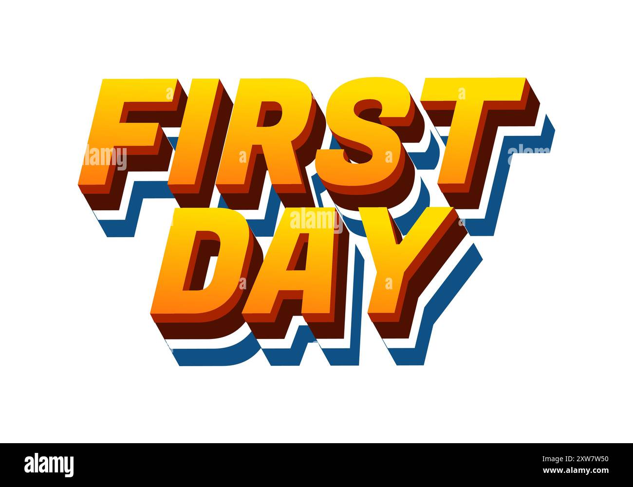 First day. Text effect design in 3D style with modern colors Stock ...