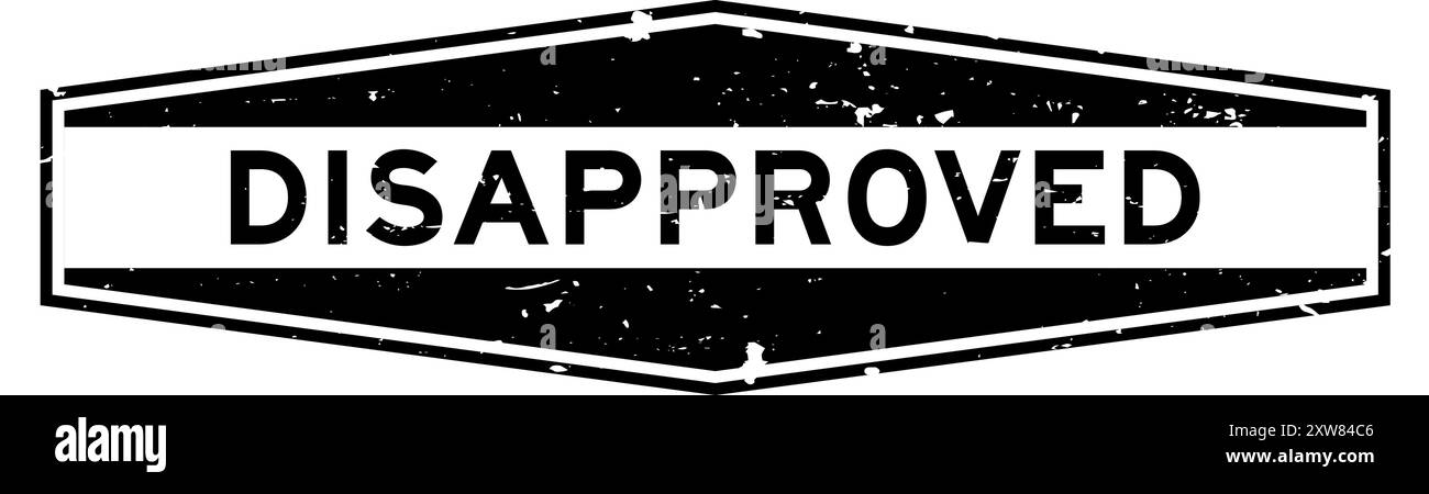Grunge black disapproved word hexagon rubber seal stamp on white ...