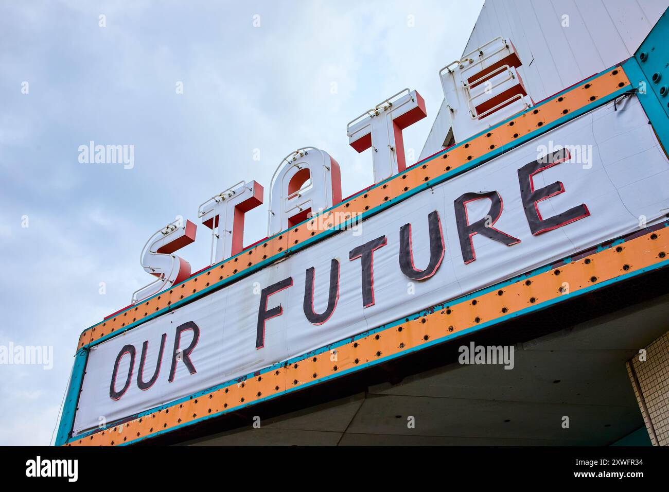 Vintage State Theatre Marquee with Our Future Banner Eye-Level ...