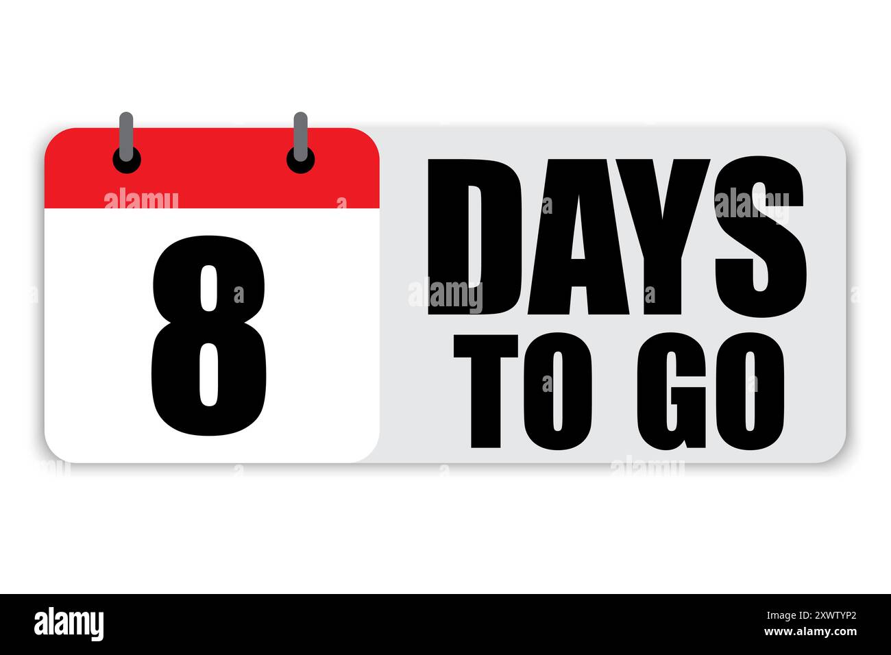 Countdown calendar illustration. Number eight focus. Bold 8 days to go ...