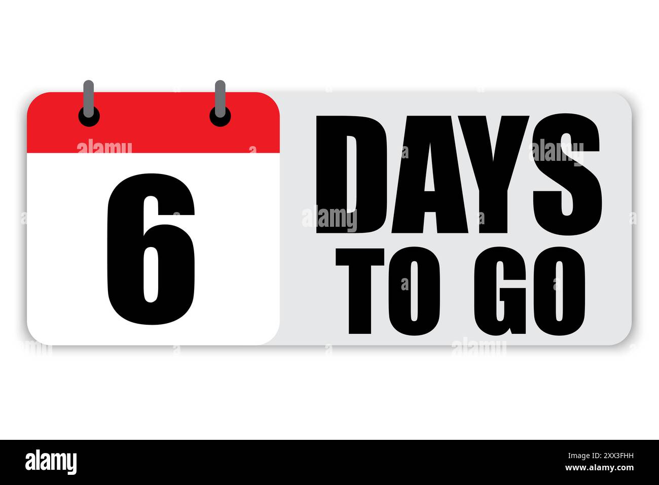 Countdown calendar icon. Number six focus. Bold 6 days to go text. Red ...