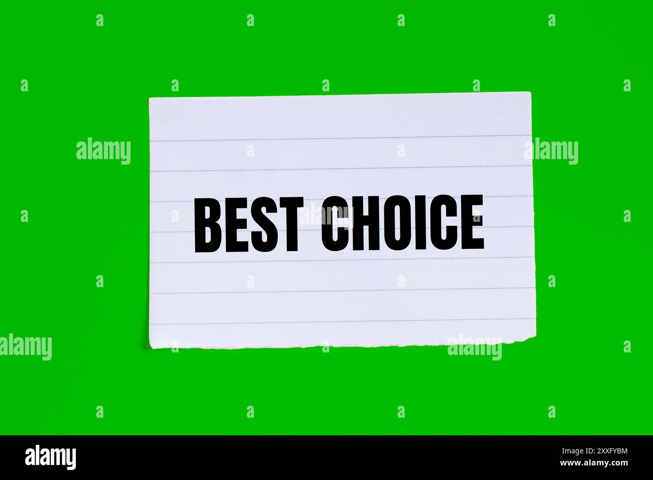 Best choice message written on ripped torn paper piece with green ...