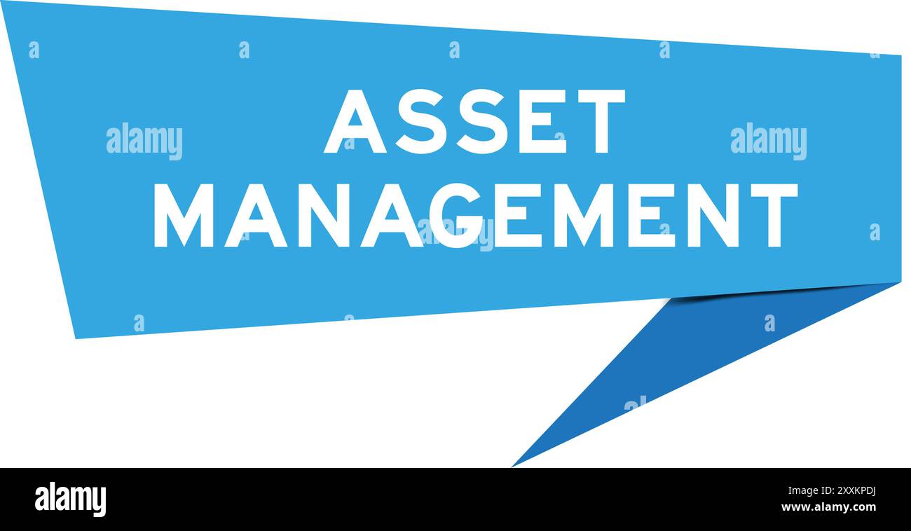 Blue color speech banner with word asset management on white background ...