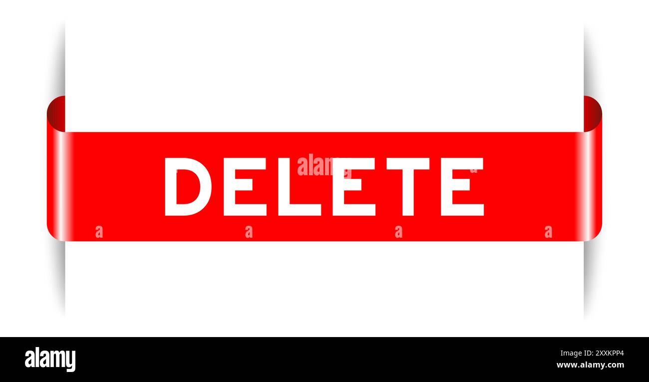 Red color inserted label banner with word delete on white background ...