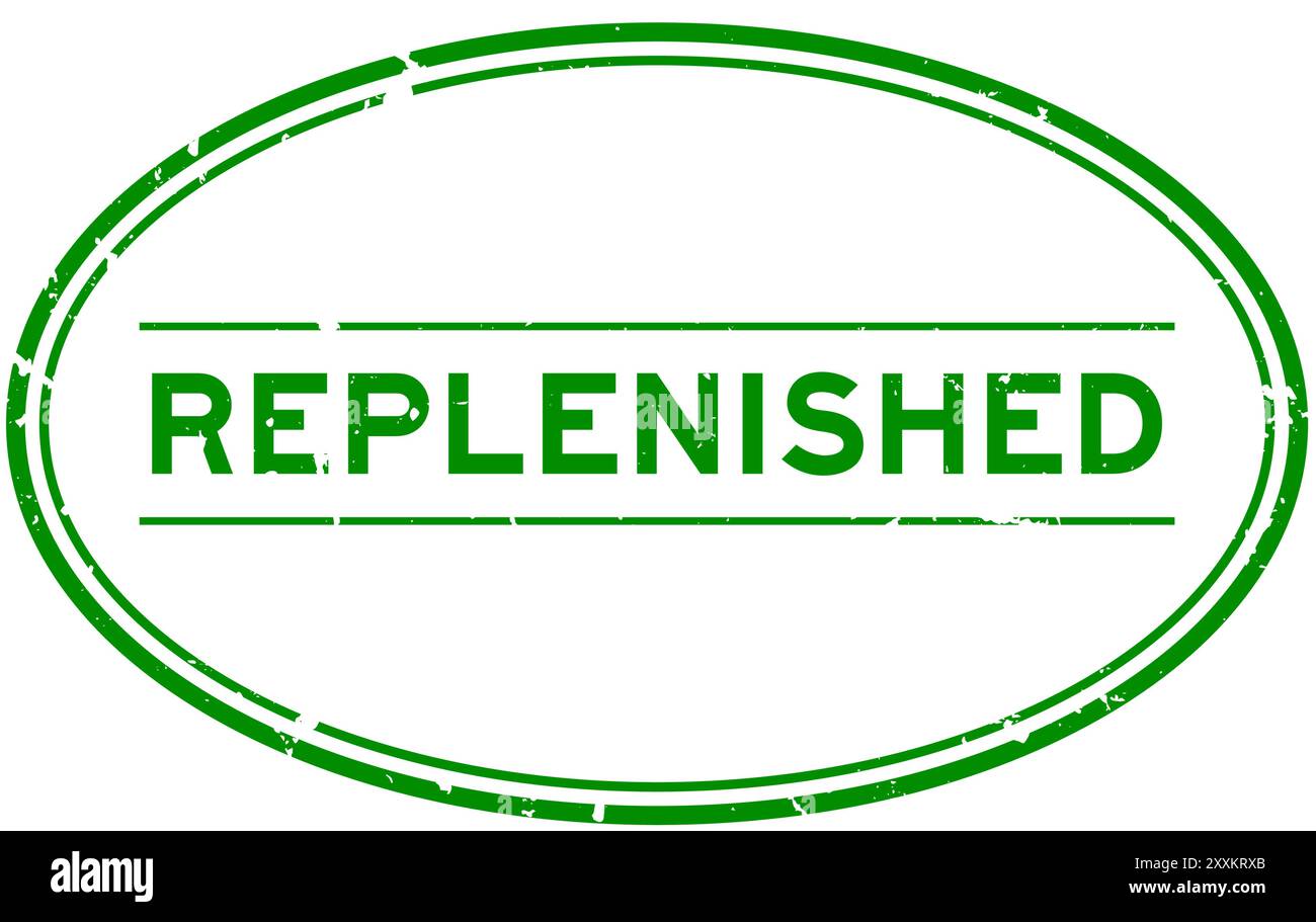 Grunge green replenished word oval rubber seal stamp on white ...