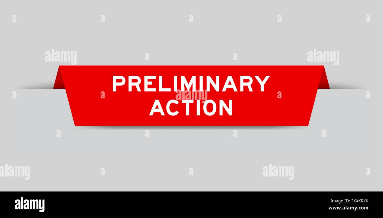 Red color inserted label with word preliminary action on gray ...