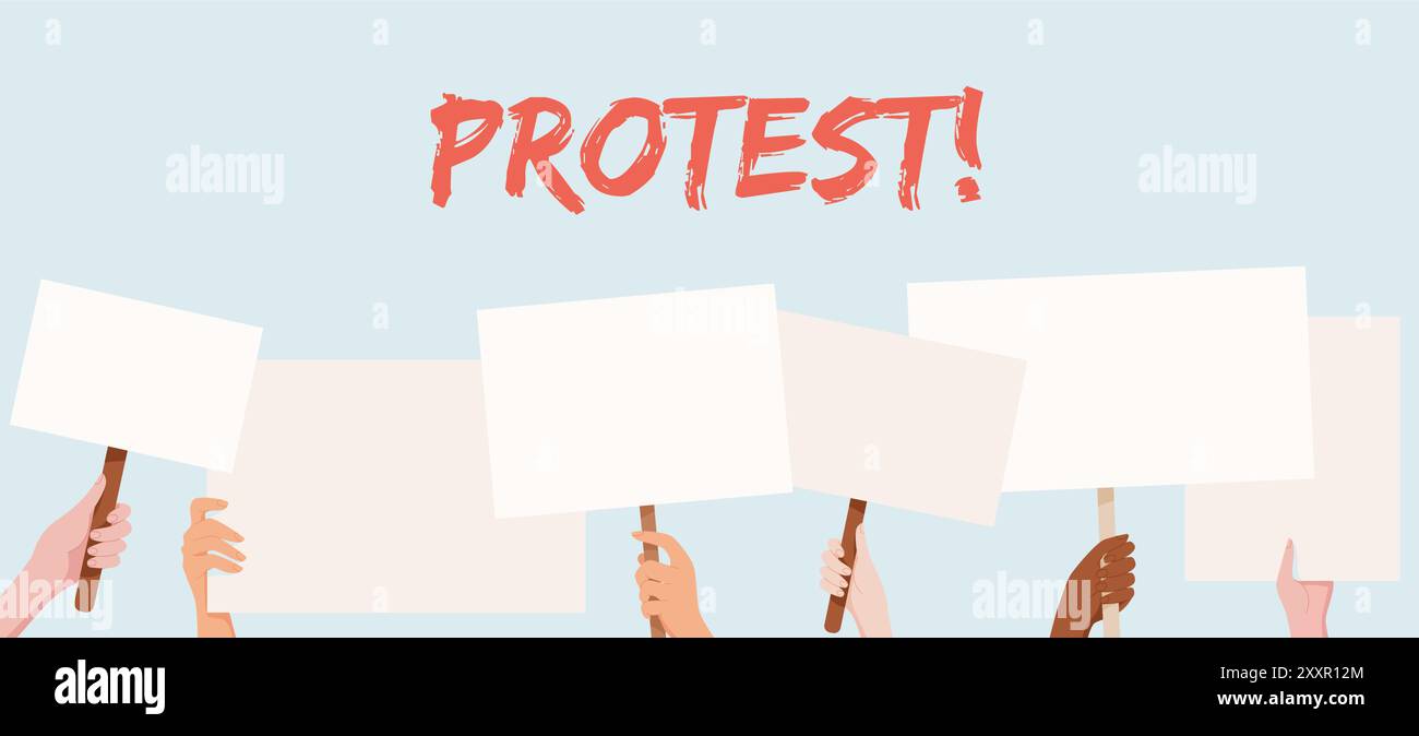Hands hold blank protest signs beneath a large PROTEST headline Stock ...