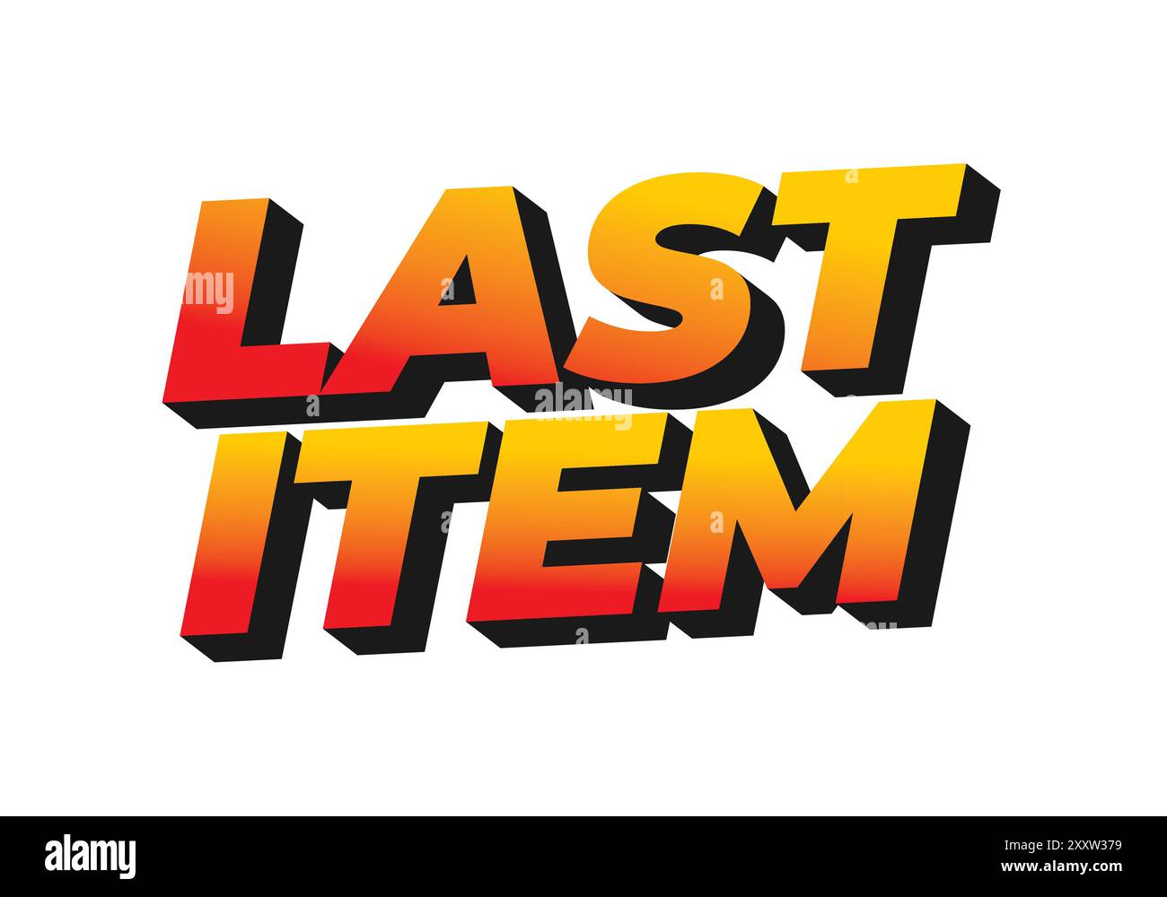 Last item. Text effect design for ad promotion with 3D style Stock ...