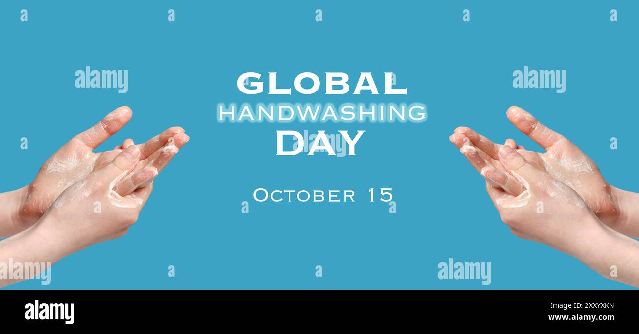 A banner promoting Global Handwashing Day, featuring soapy hands and ...