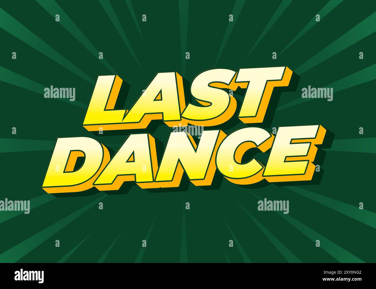 Last dance. Text effect design in good colors with 3D style Stock ...