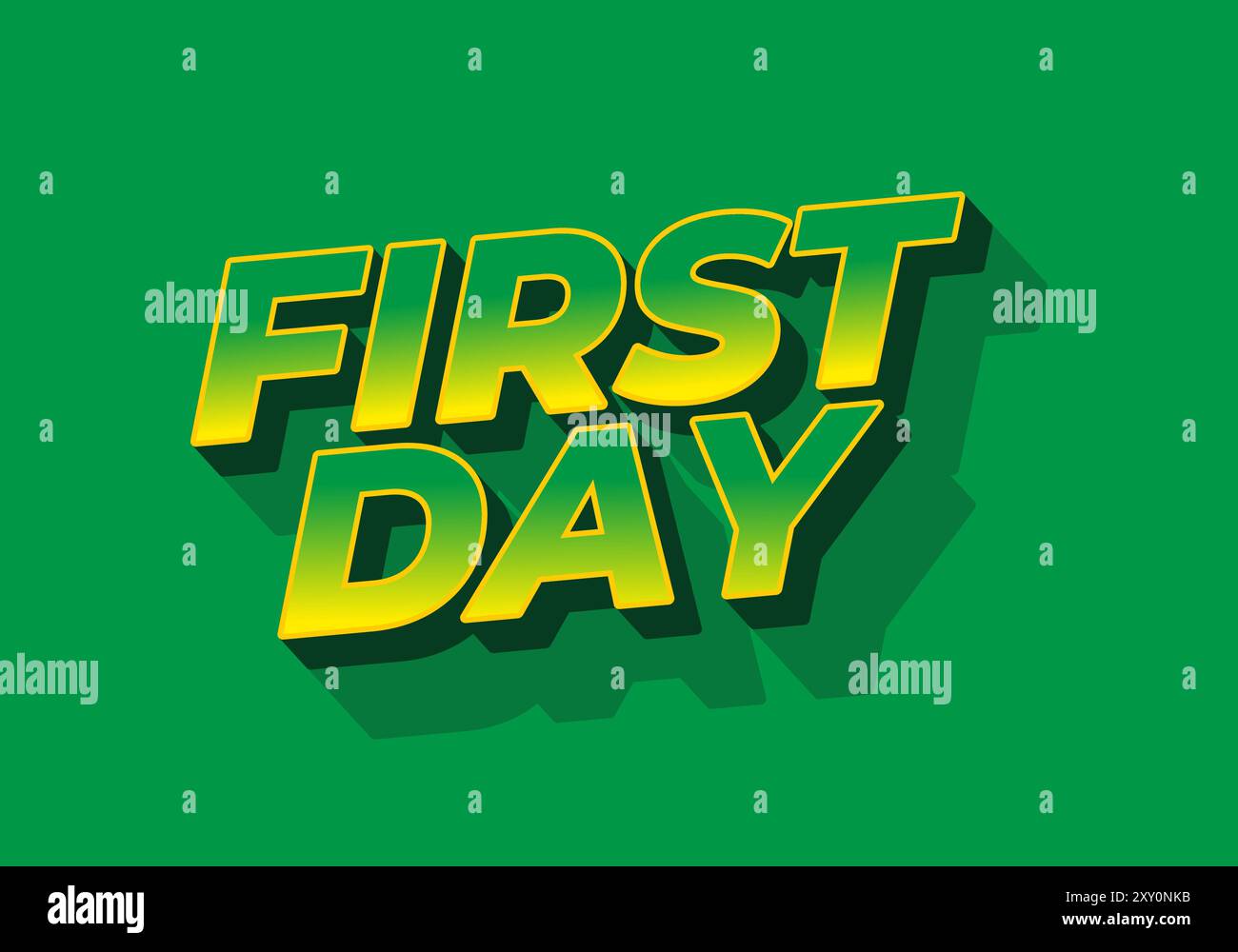 First day. Text effect design in 3D style with modern colors Stock ...